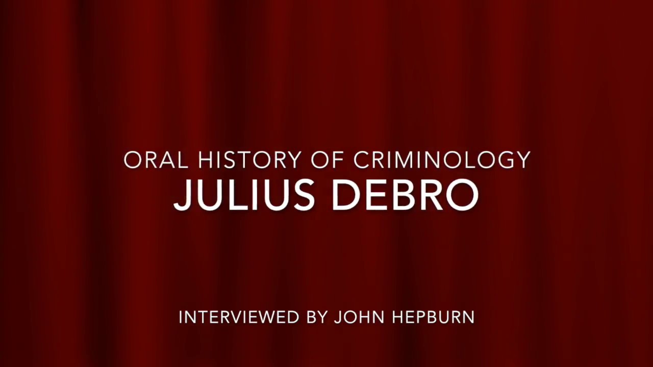 Julius Debro - Oral History of Criminology - YouTube
