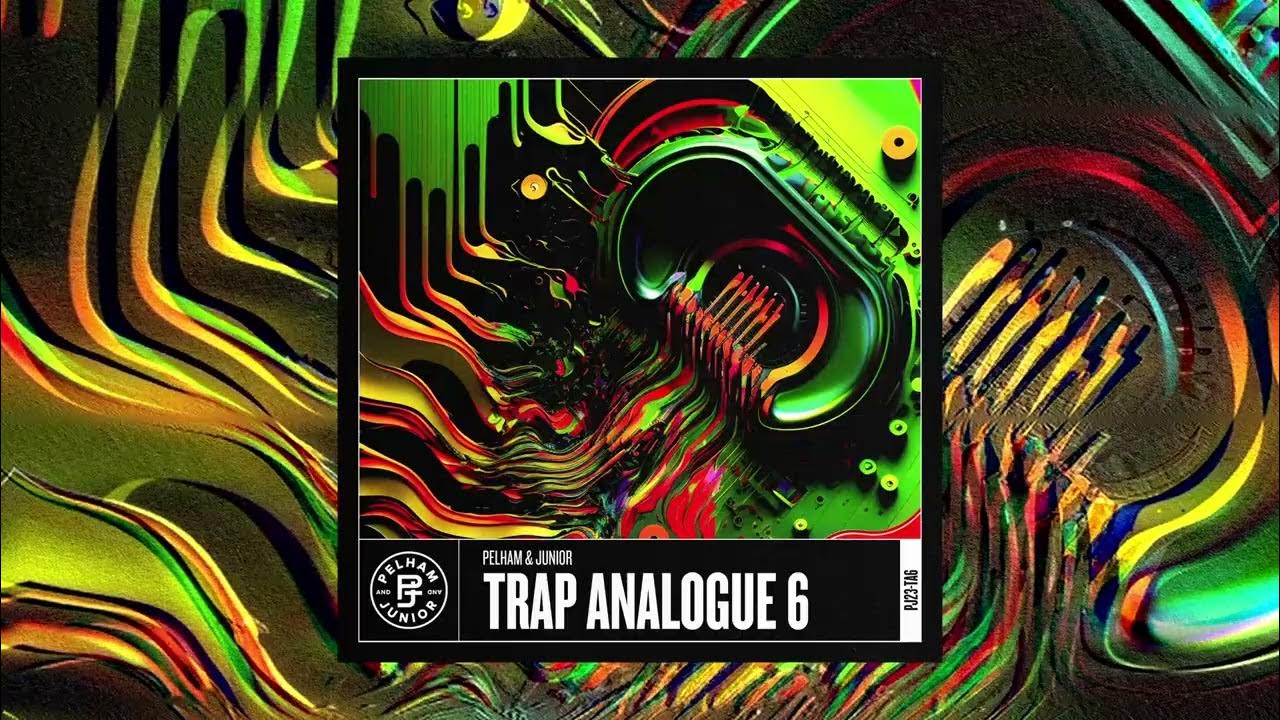Pelham & Junior - Trap Analogue 6 (Sample Pack) - YouTube