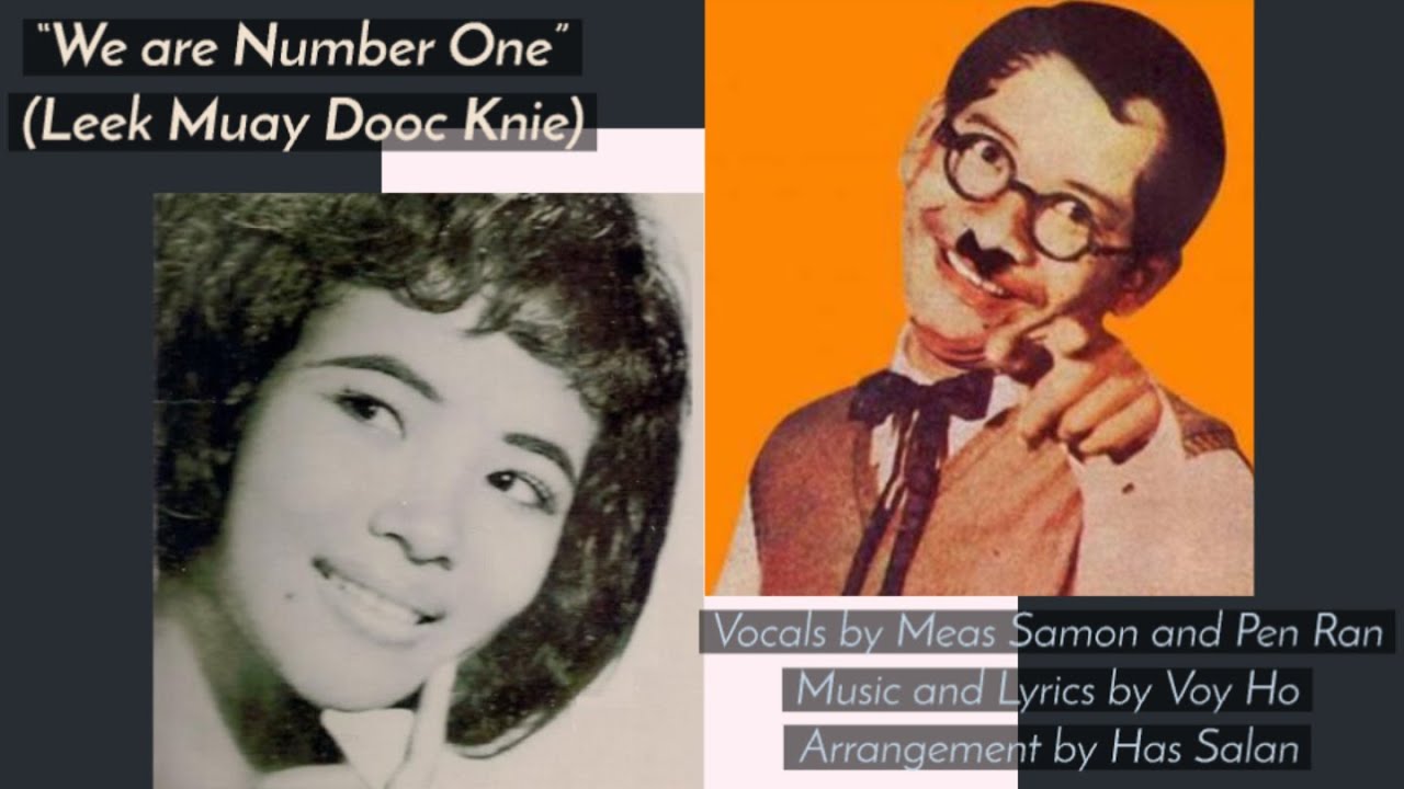 “We are Number One” by Meas Samon and Pen Ran, Leek Muay Dooc Knie, លេខ ...