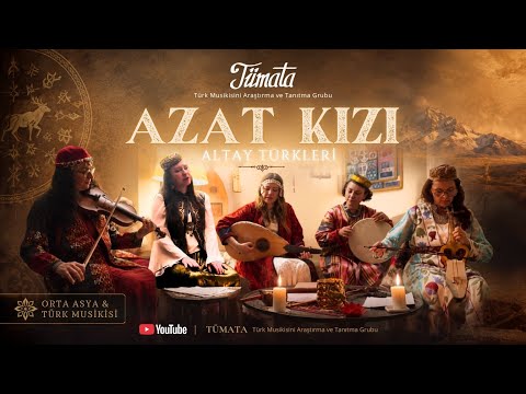 Azat Kızı | Altay Türkleri Halk Türküsü | Traditional Altai Folk Song | TÜMATA