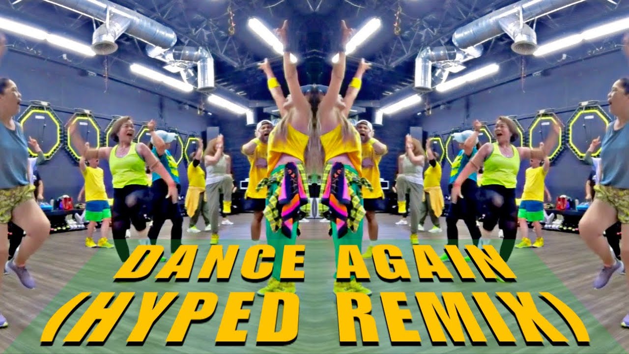 DANCE AGAIN (HYPED REMIX) - J.Lo feat Pitbull [[Zumba Choreo]] - YouTube