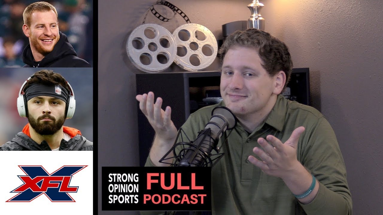 Carson Wentz, Baker Mayfield Film Analysis, XFL, Messy NBA Finals & NFL ...