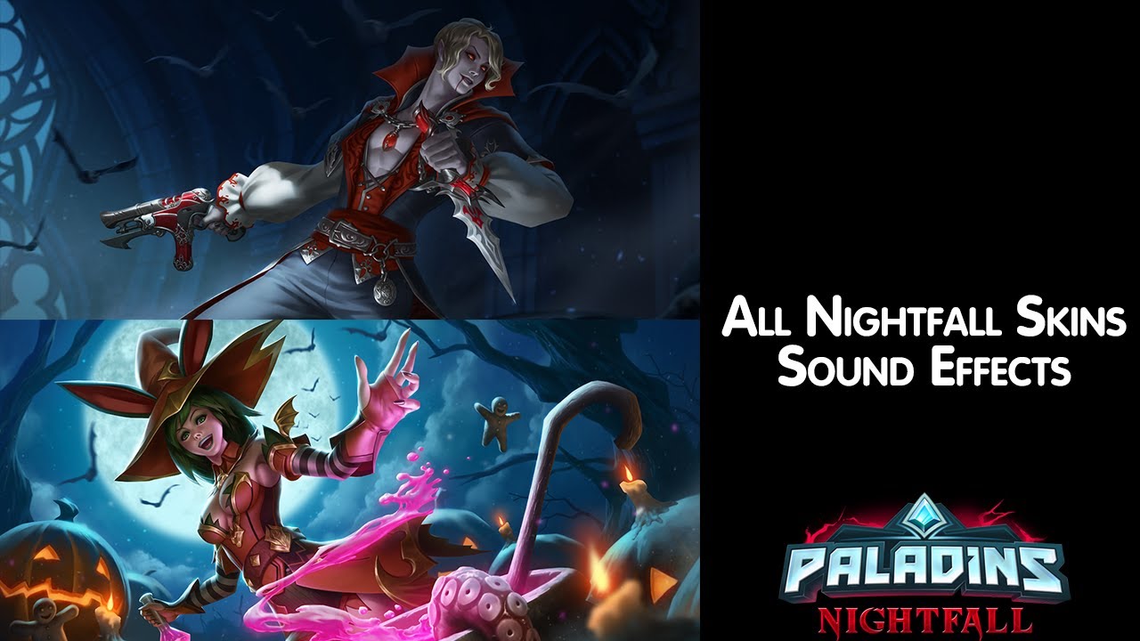 All Nightfall Skins Sound Effects [Paladins] - YouTube