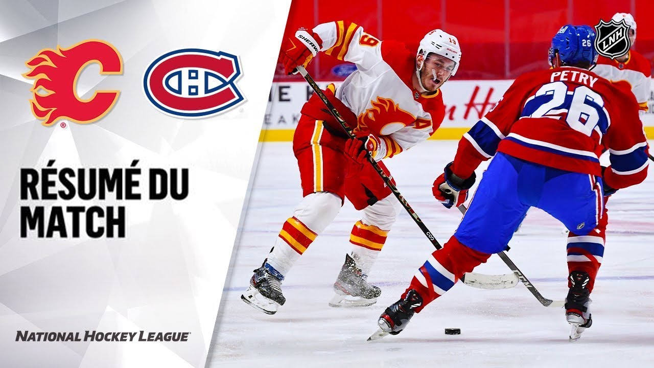 Flames vs Canadiens 30/01/21 | Saison 2021 Match 8 - YouTube