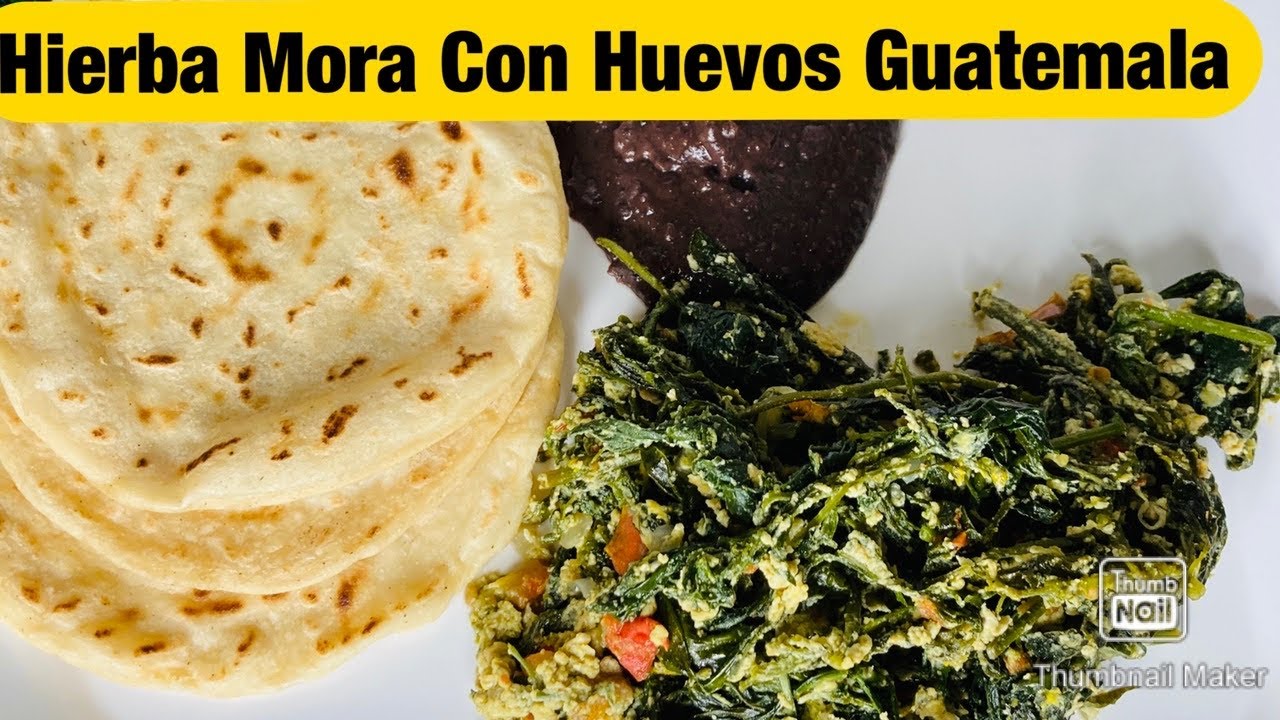 Hierba Mora Con Huevos Guatemala - YouTube