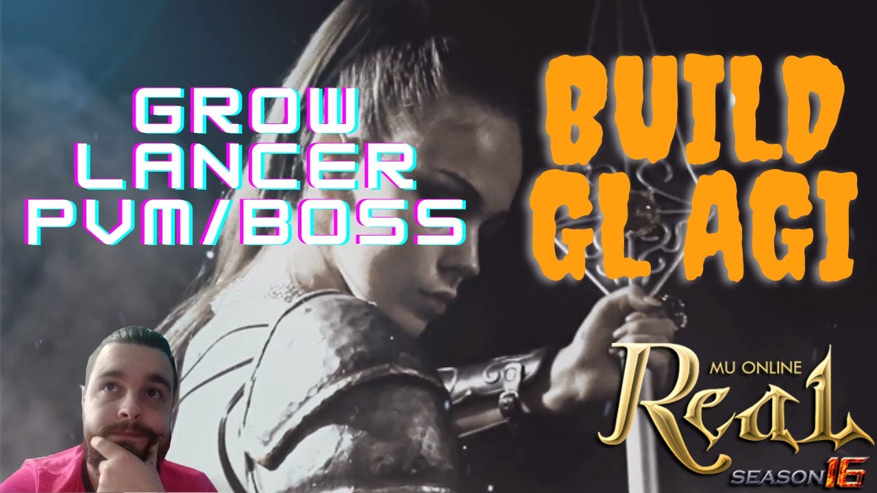 Build Grow Lancer PVM/BOSS - REAL MU - YouTube