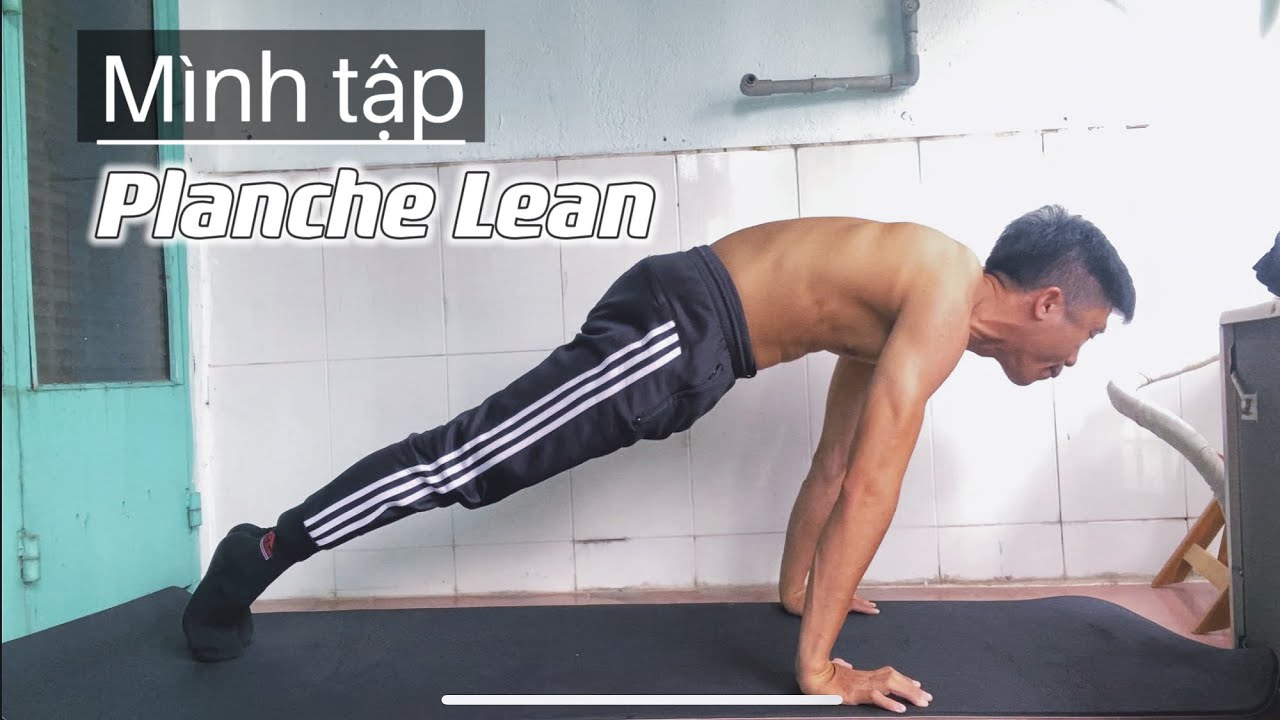 Tập Plache Lean, bắt đầu từ những bước cơ bản #calisthenics # ...