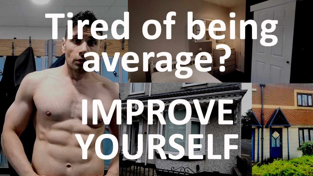 Improve yourself | Tired of being average? | Motivational video - YouTube