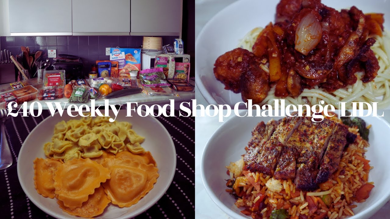 £40 Weekly Food Challenge|LIDL - YouTube