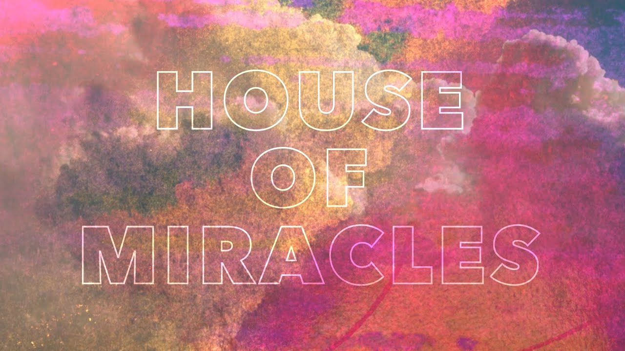 House Of Miracles (Easter 2022) Feat. Michael Neale - YouTube