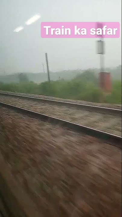 train ka safar - YouTube