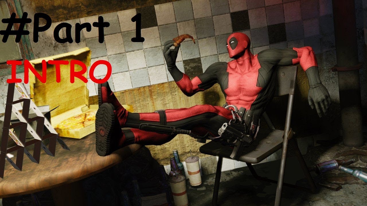 Deadpool Gameplay Walkthrough Part 1 Intro | Deadpool Movie | Deadpool ...