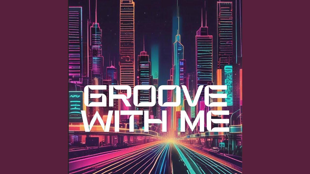 Groove with me - YouTube