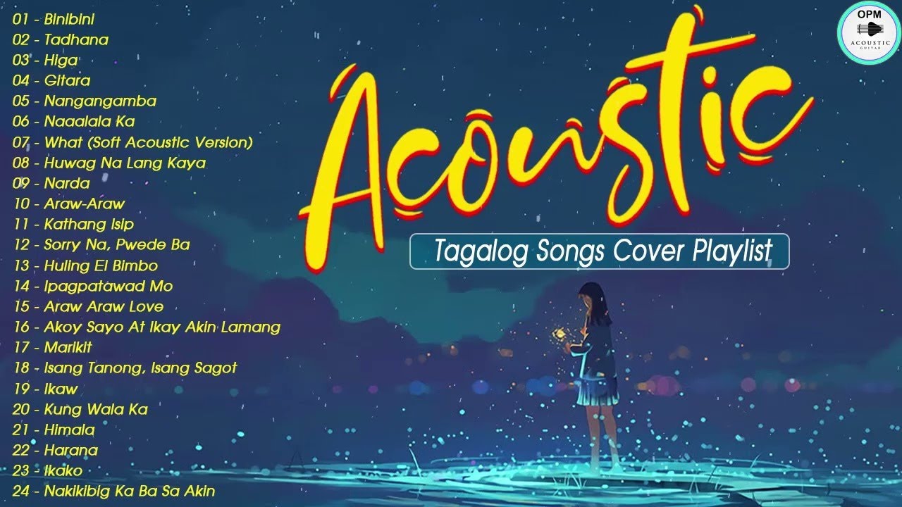 The Best Of OPM Acoustic Love Songs 2022 Playlist 20 ️ Top Tagalog ...