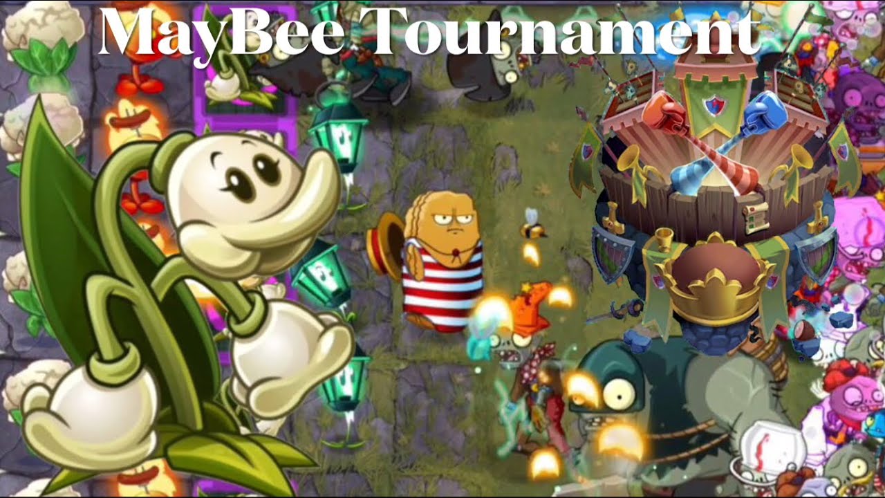 MayBee Pollinate & Eliminate Season: MayBee Tournament | PvZ 2 - YouTube
