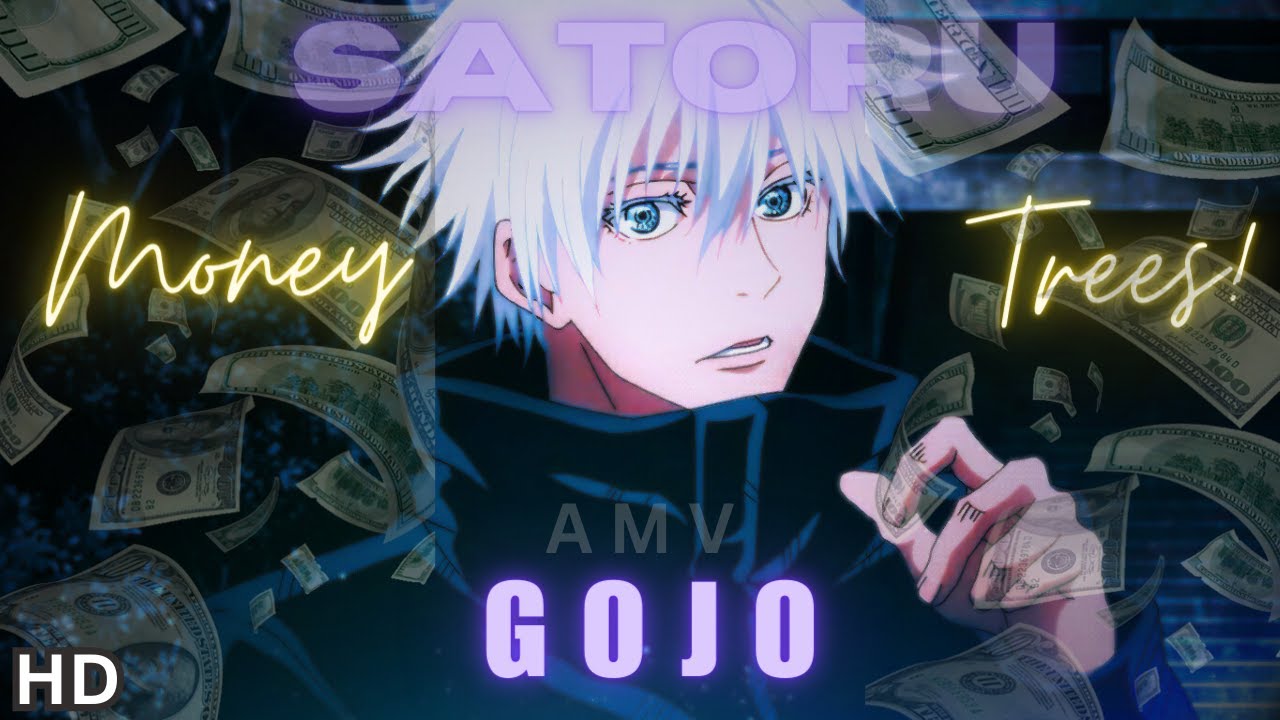 GOJO SATORU | MONEY TREES [AMV/Edit] - YouTube