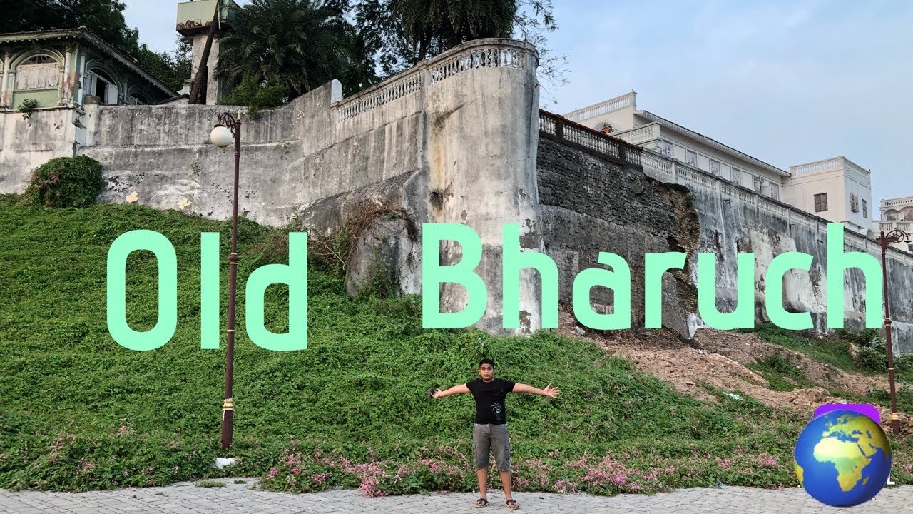 Exploring the 2 oldest city BHARUCH,GUJRAT - YouTube