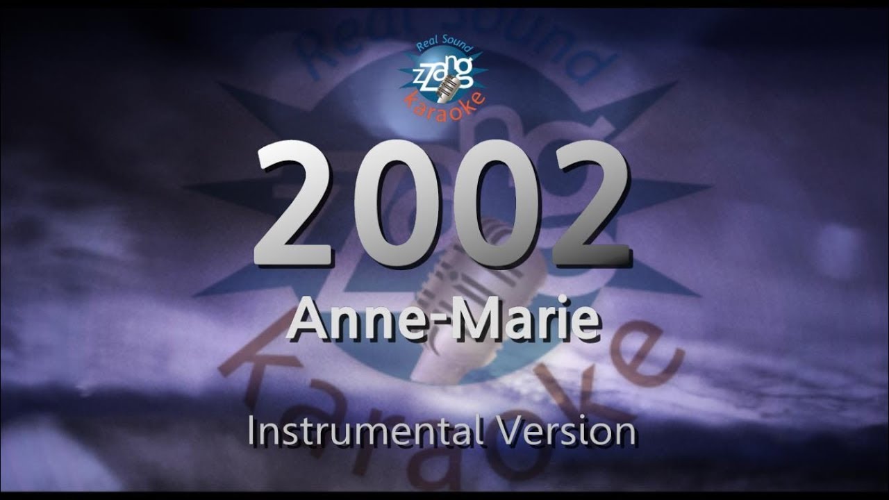 Anne-Marie-2002 (MR/Inst.) (Karaoke Version) - YouTube