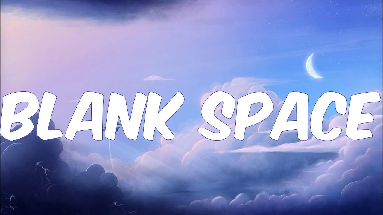 Blank Space (Lyrics) - Taylor Swift - YouTube