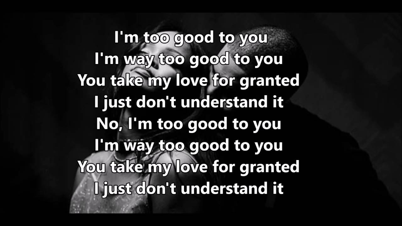 Too Good lyrics Drake Feat Rihanna YouTube too-good-lyrics-drake-feat-rihanna-youtube