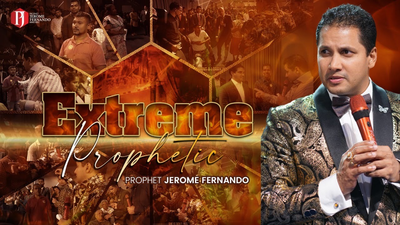 Extreme Prophetic | Prophet Jerome Fernando - YouTube