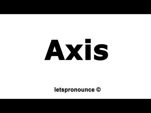 How to Pronounce Axis - YouTube