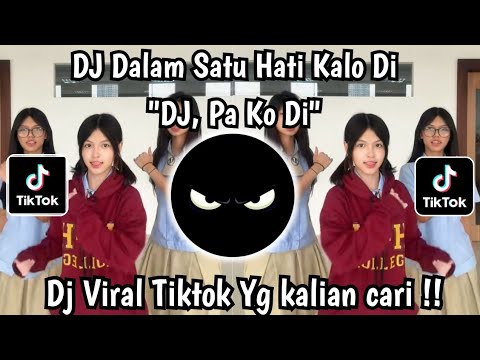 DJ DALAM SATU HATI KALO DI VIRAL TIKTOK TERBARU TREND DC BRAZIL VIRAL TIKTOK TERBARU 2026