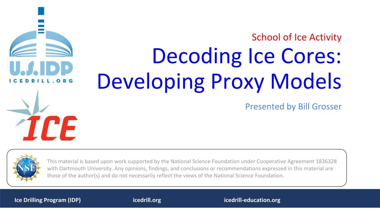 School of Ice Activity- Decoding Ice Cores: Developing Proxy Models ...