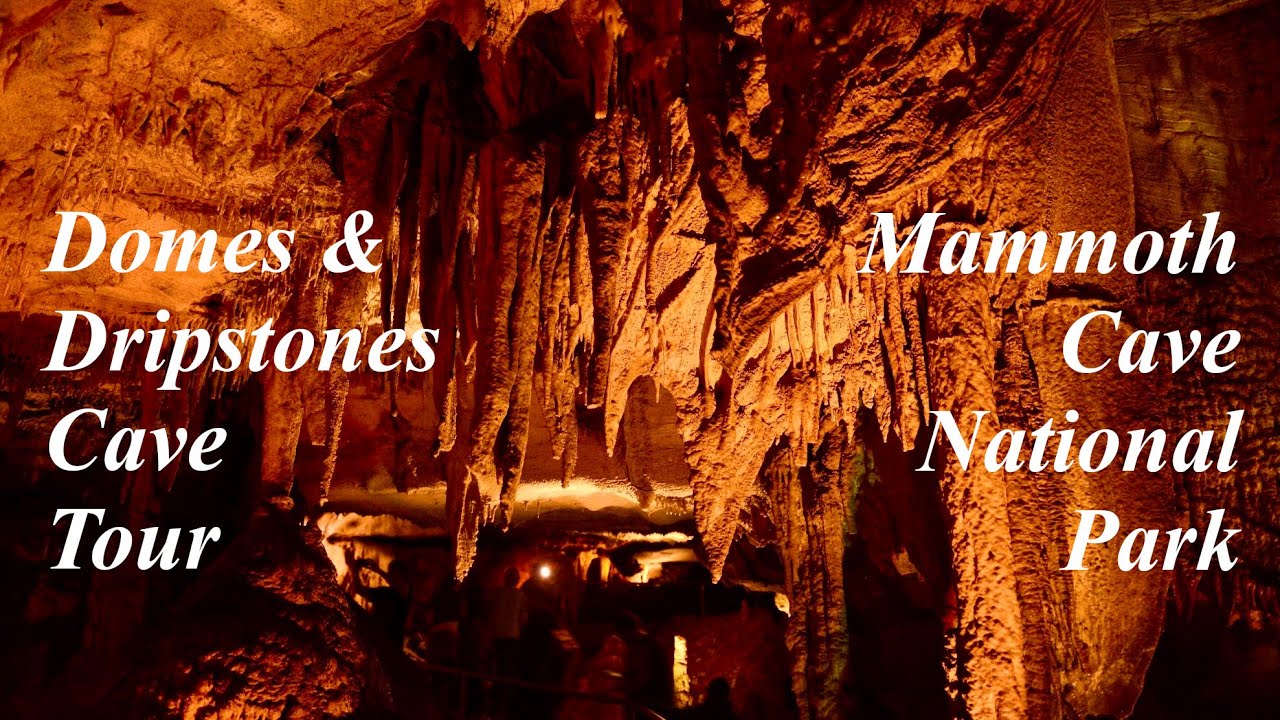 Domes & Dripstones Cave Tour at Mammoth Cave National Park - YouTube