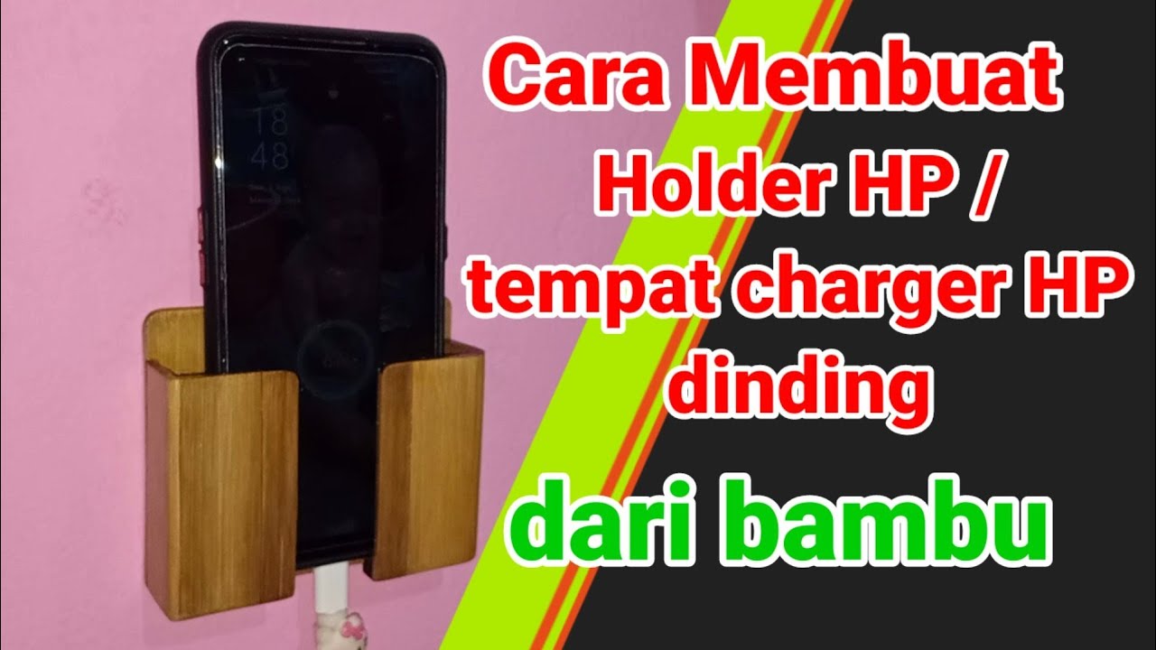 membuat tempat casan / charger hp dinding dari bambu - YouTube
