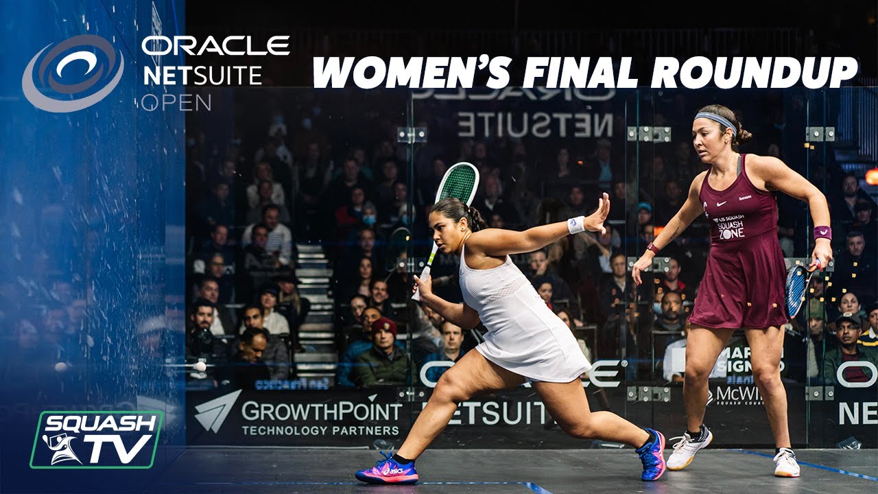 Squash: Hany v Sobhy - Women's Finals Roundup - Oracle Netsuite Open ...