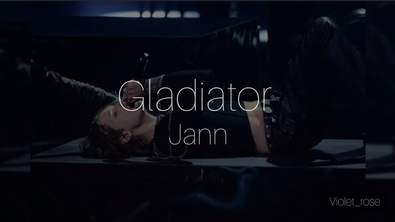 Gladiator- Jann "You'll love it when I give it to you, leave you ...