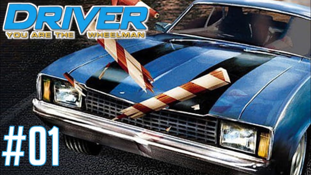Driver: You Are The Wheelman Gameplay Walkthrough Part 1 [1080p] - YouTube