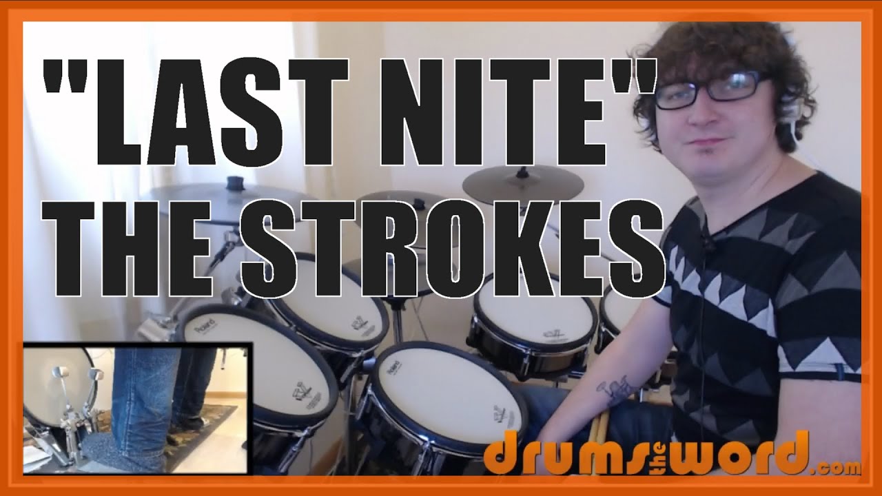 Last Nite (The Strokes) ★ Drum Lesson PREVIEW | How to Play Song ...