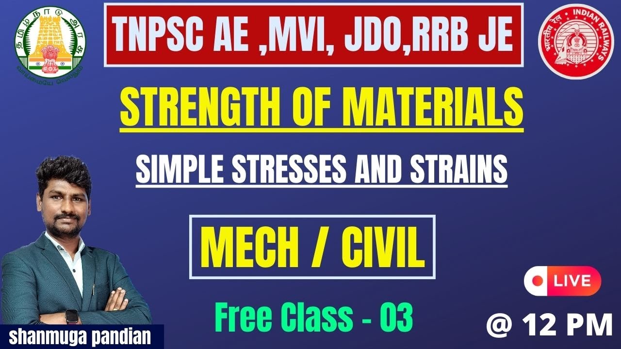 STRENGTH OF MATERIALS |SIMPLE STRESSES AND STRAINS-03 |TNPSC AE ,MVI ...