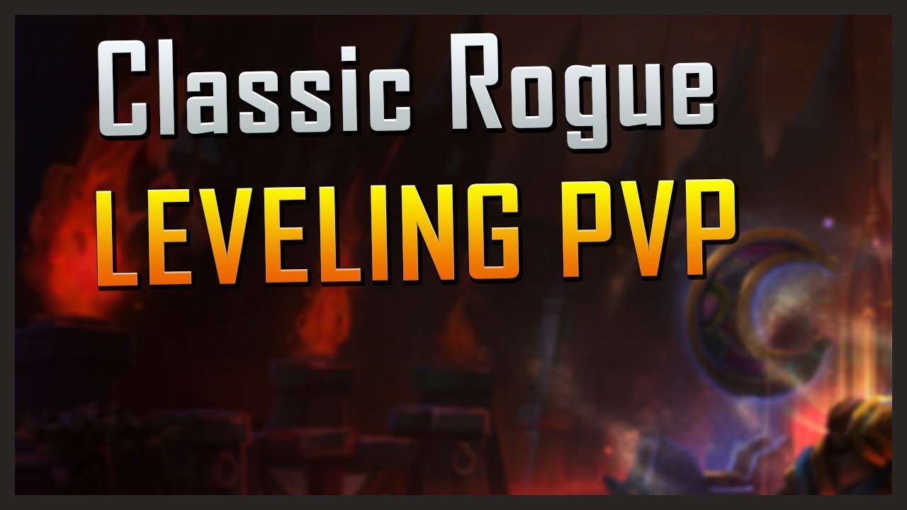 [Classic] Rogue Leveling PvP - YouTube
