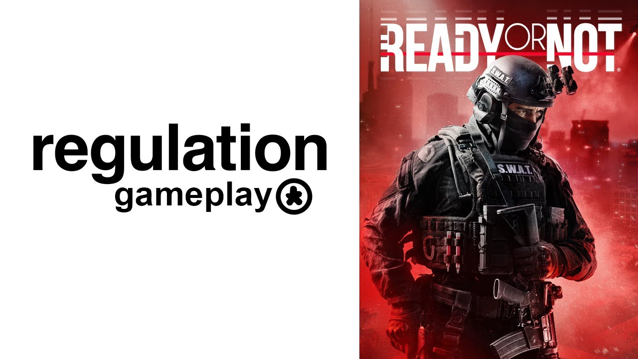 Here We Come - Ready or Not // Regulation Gameplay - YouTube