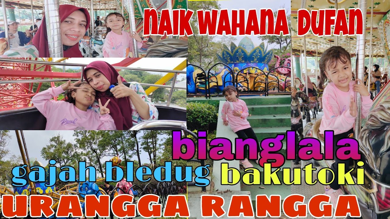 DUFAN 2022 || NAIK WAHANA BIANGLALA, TURANGGA RANGGA, BOMBONGCAR DAN ...