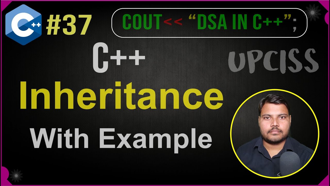 C Inheritance Type Of Inheritance Detail Explanation With Example In Hindi Upciss Lecture
