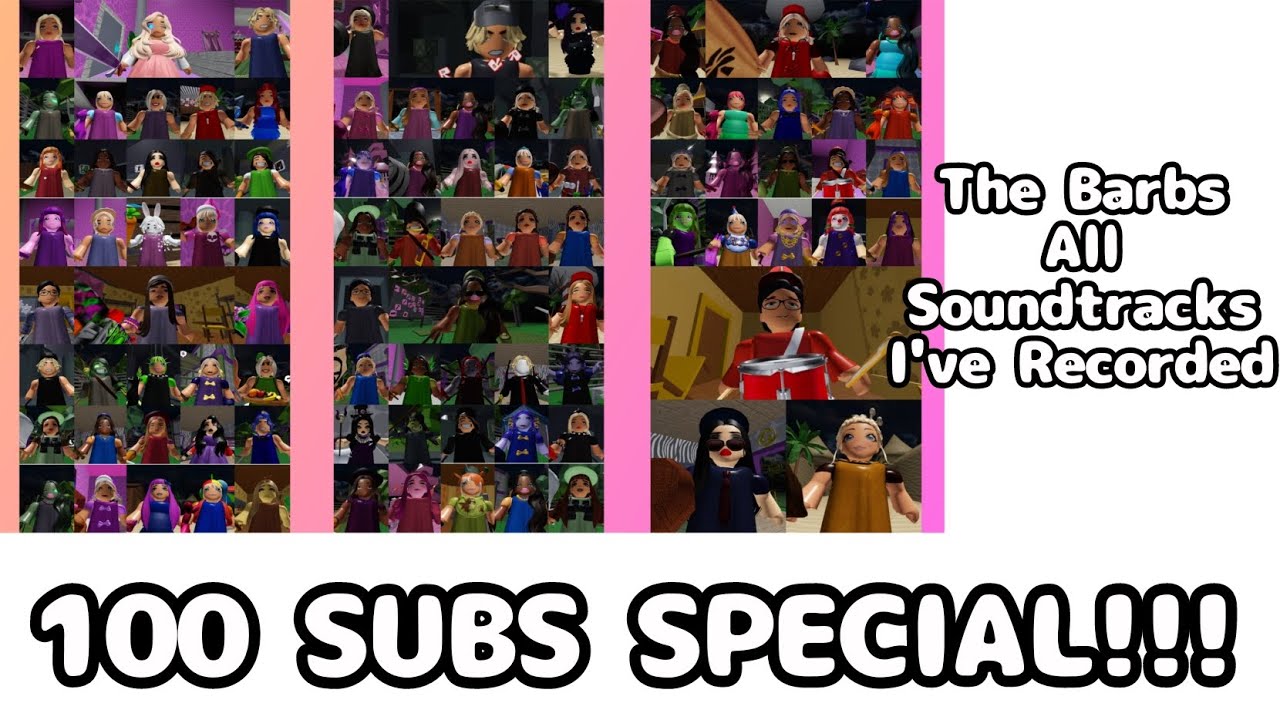 The Barbs | All Soundtracks I've Recorded | 100 SUBS SPECIAL 😭 (Tysssm ...