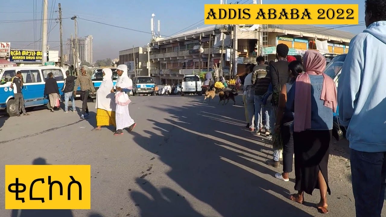 Cherkos, Addis Ababa walking tour 2022 - YouTube