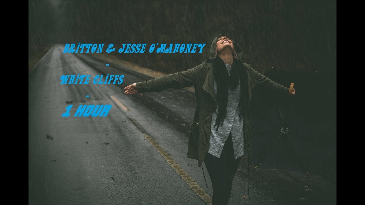 Andrew Britton & Jesse O'Mahoney - White Cliffs [ 1 HOUR VERSION] - YouTube
