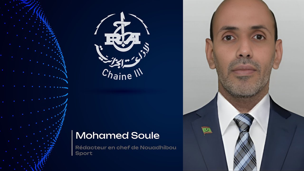 Info Internationale : Mohamed Soule - Rédacteur en chef de Nouadhibou ...