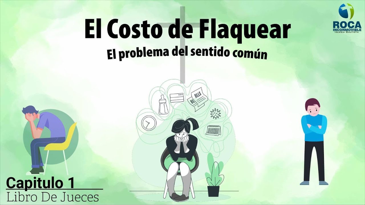 El Costo de Flaquear Serie de Jueces:Capítulo 1 Libro De Jueces - YouTube