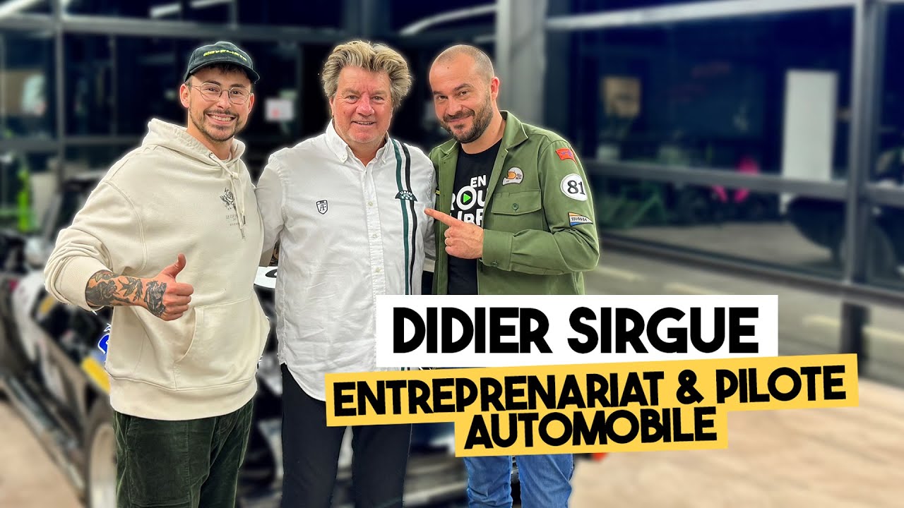 Didier Sirgue Révèle Tout : ses F1, sa Vie d'Entrepreneur, sa passion ...
