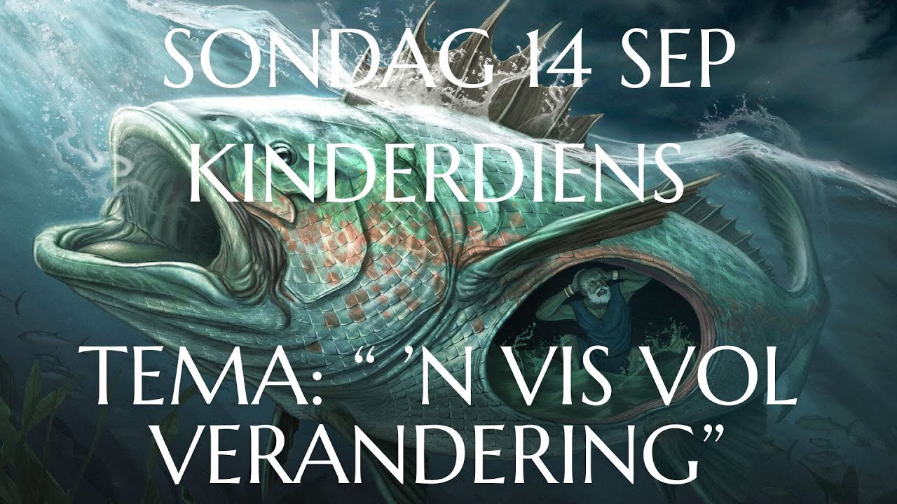 Kinderdiens 14 Sep 2025 Tema:"n Vis vol verandering... - YouTube