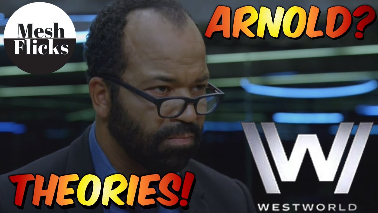 WestWorld | Theories 3 | Bernard is Arnold? - YouTube