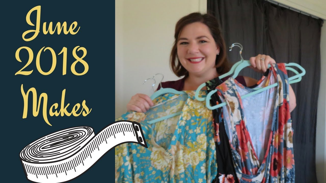 June Sewing Makes - YouTube