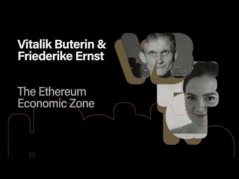 Vitalik Buterin and Friederike Ernst. Ethereum Economic Zone