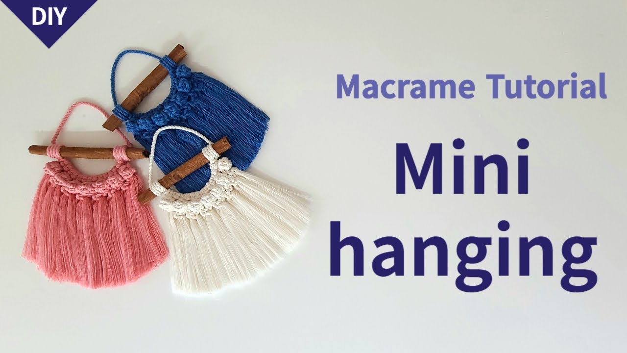 DIY | macrame mini wall hanging home decor interior handmade tutorial | 마크라메 미니 월행잉 홈데코 핸드메이드 ...